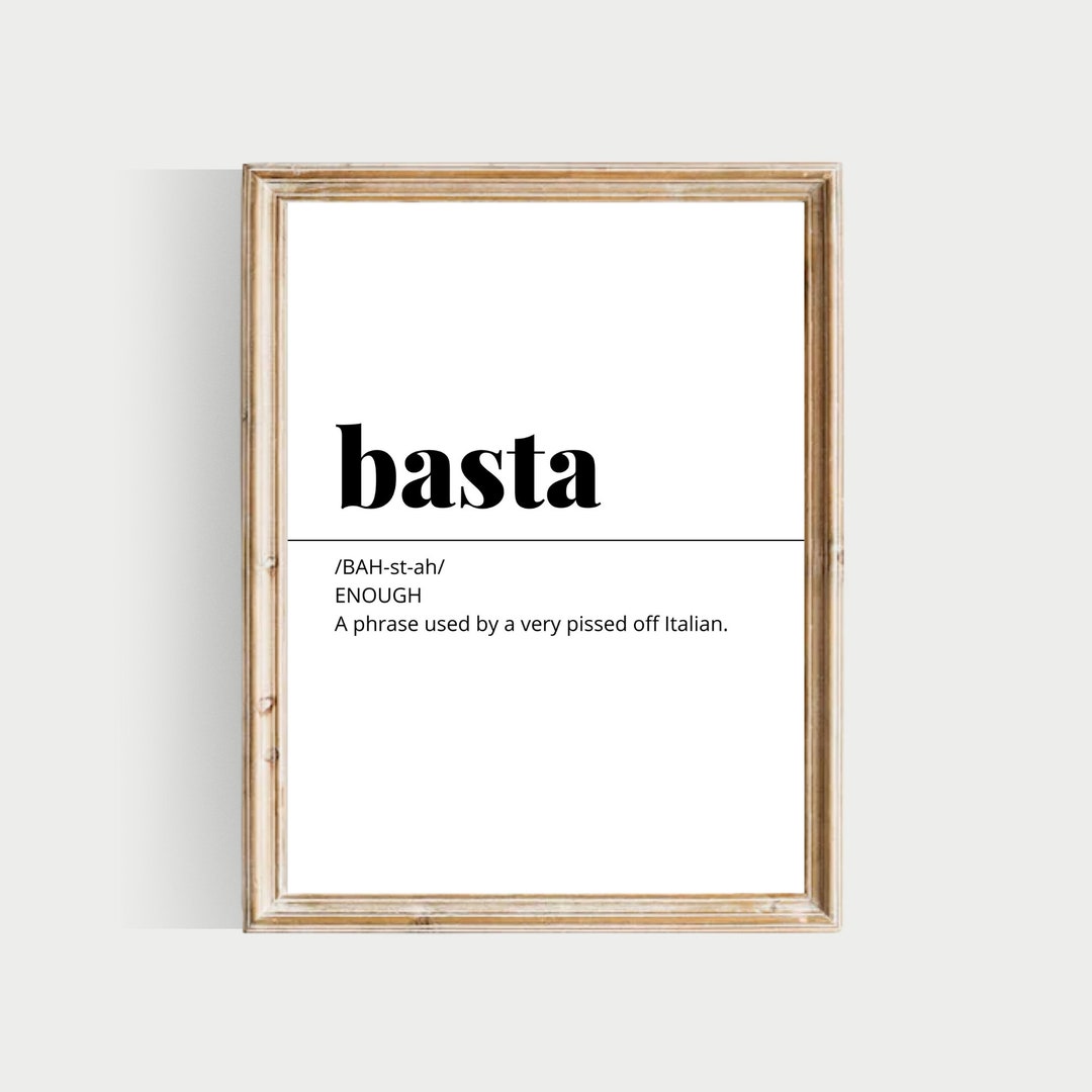 Italian Words Basta Print PRINTABLE Italian Wall Art - Etsy