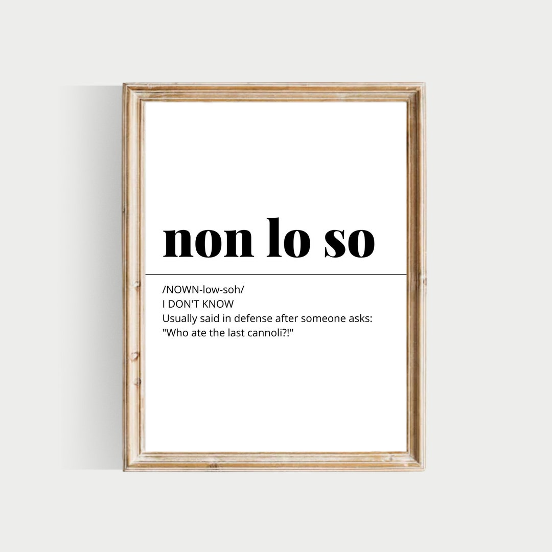 Non Lo so Definition Print, Italian Wall Art (digital Download) - Etsy