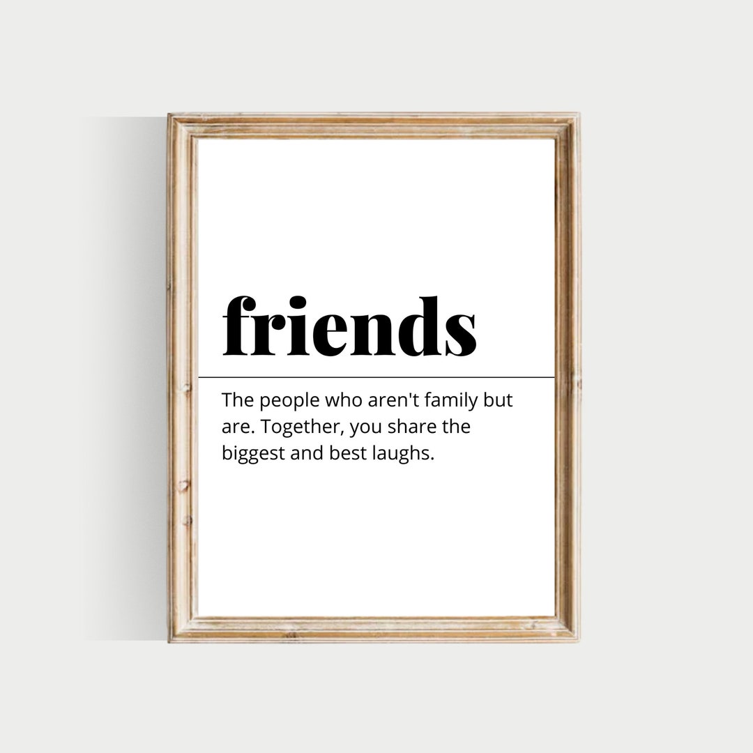 Friends Definition Print, Definition Prints, PRINTABLE, Freindship Wall ...