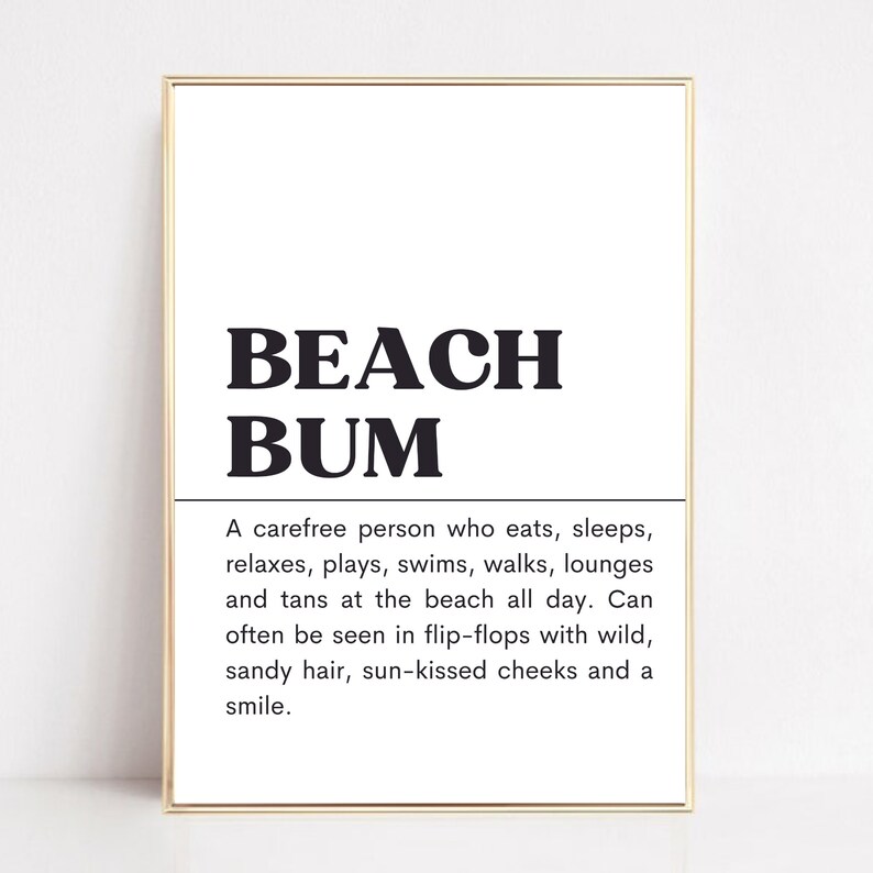 Beach Bum Definition Print PRINTABLE Beach House Decor BOLD Etsy Beach Bum Definition Print PRINTABLE Beach House Decor BOLD Etsy