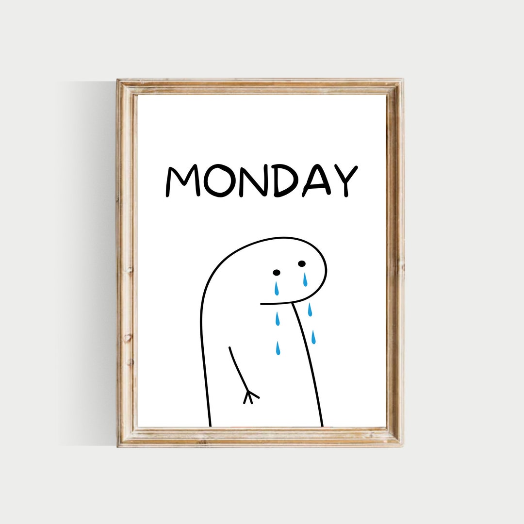 Monday, PRINTABLE, Funny Office Print, Office Wall Art, Home Office ...