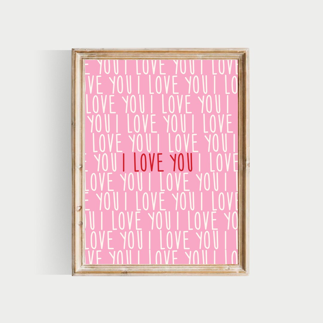 I Love You Print, PRINTABLE, Pink Wall Art, Valentines Day Printable ...