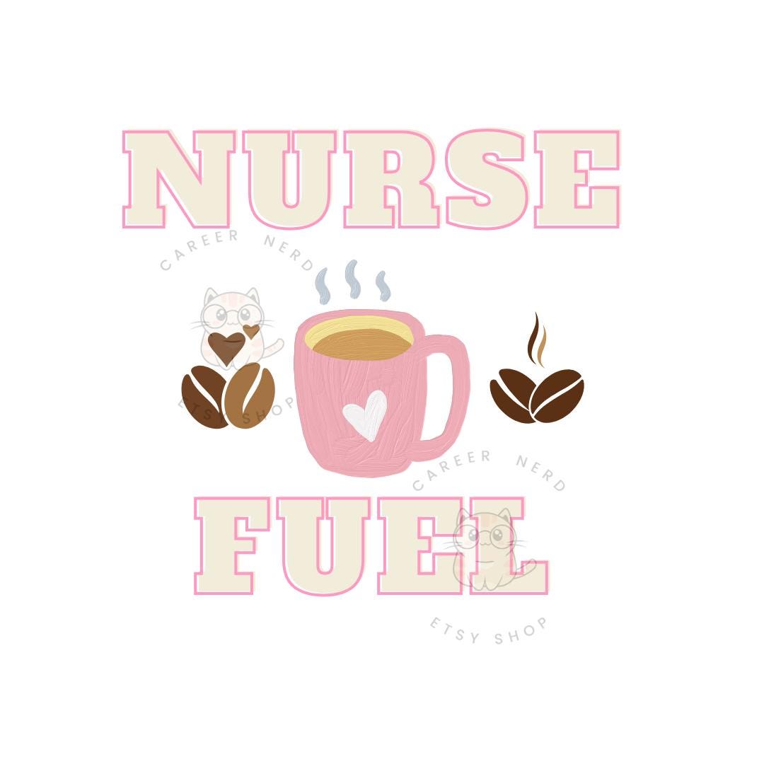 Nurse Fuel Digital Art | Nursing Art | PNG SVG Digital Download ...