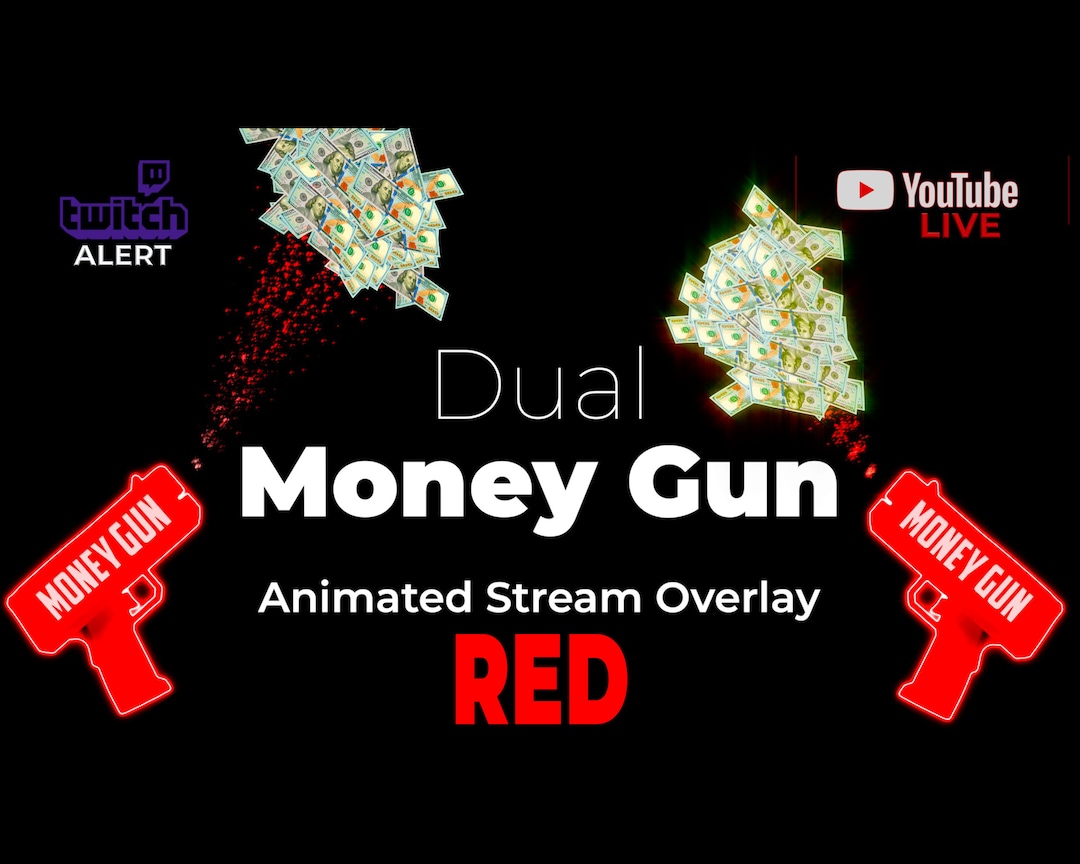 Animated DUAL RED Money Guns- Twitch Alert-streaming Overlay-youtube ...
