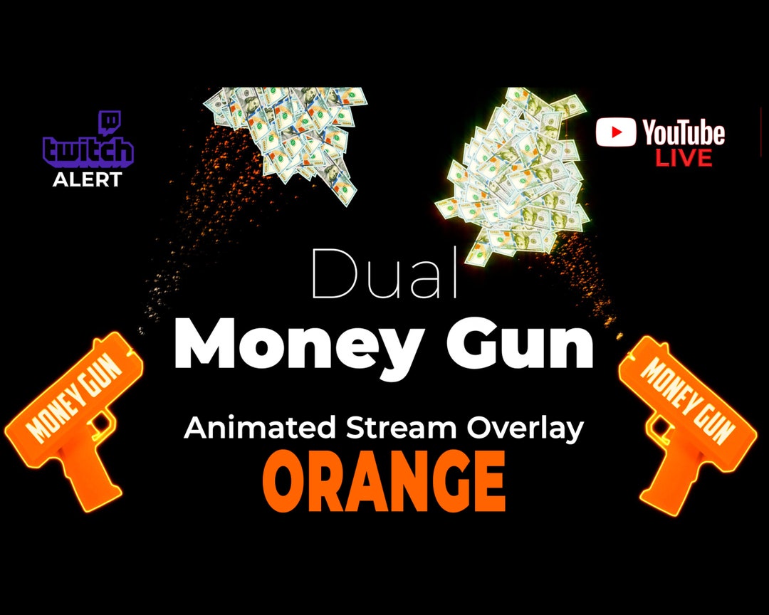 Animated DUAL ORANGE Money Guns Twitch Alert-streaming Overlay-youtube ...
