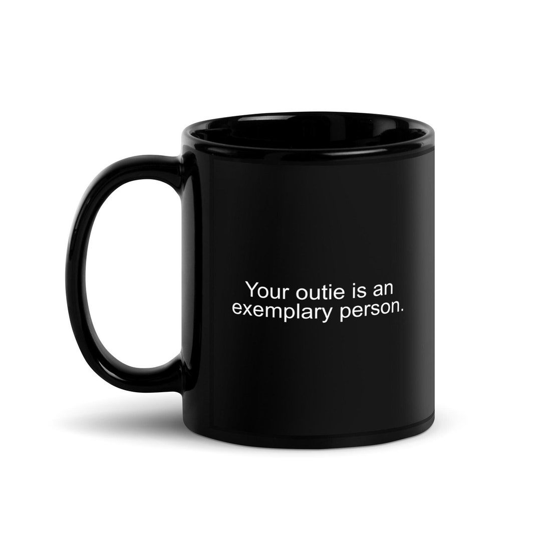 Your Outie is an Exemplary Person - Severance Fan Mug - Etsy