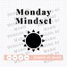 Monday Mindset SVG PNG PDF Positive Thinking Clipart Quotes Silhouette ...