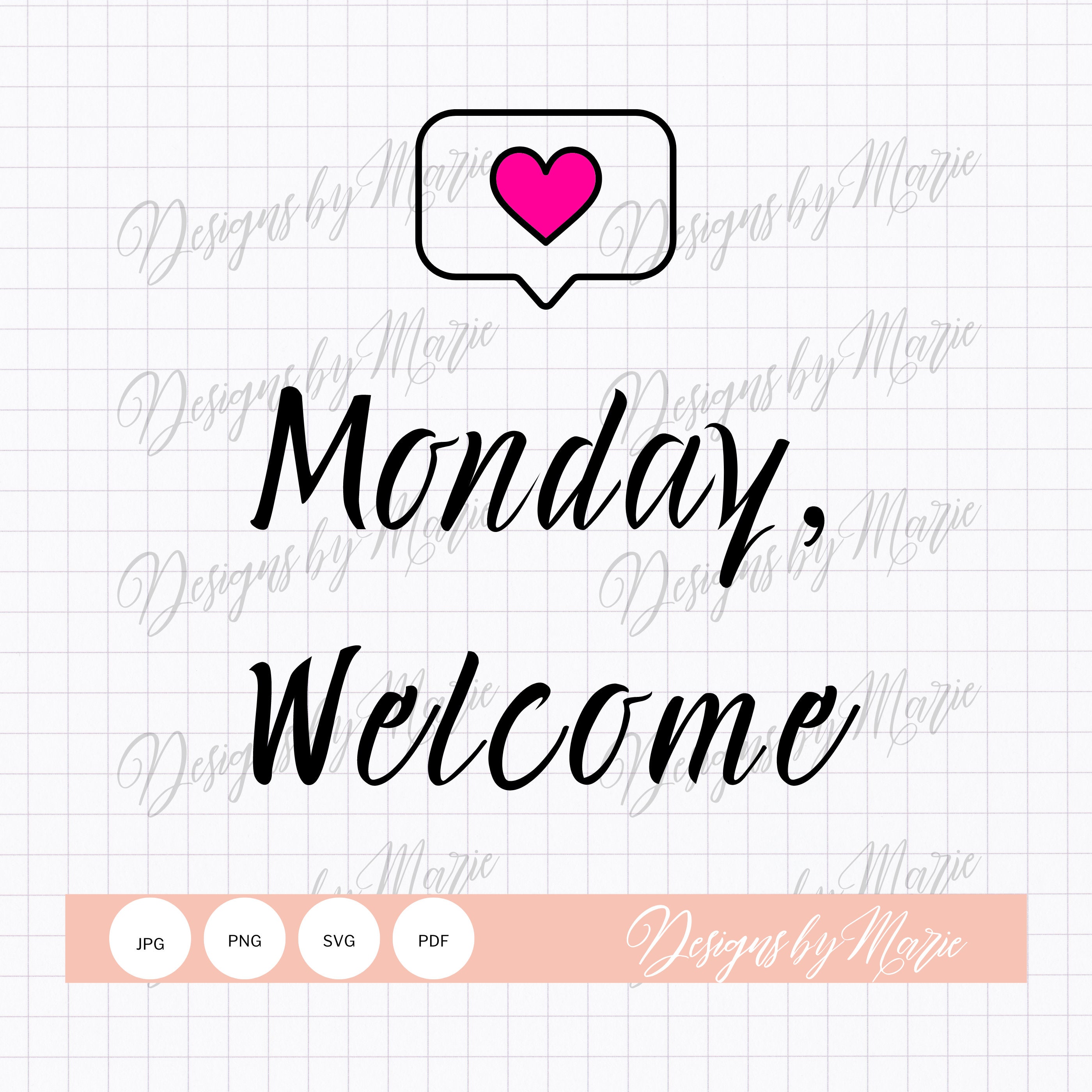 Monday, Welcome SVG PNG PDF Positive Thinking Clipart Quotes ...