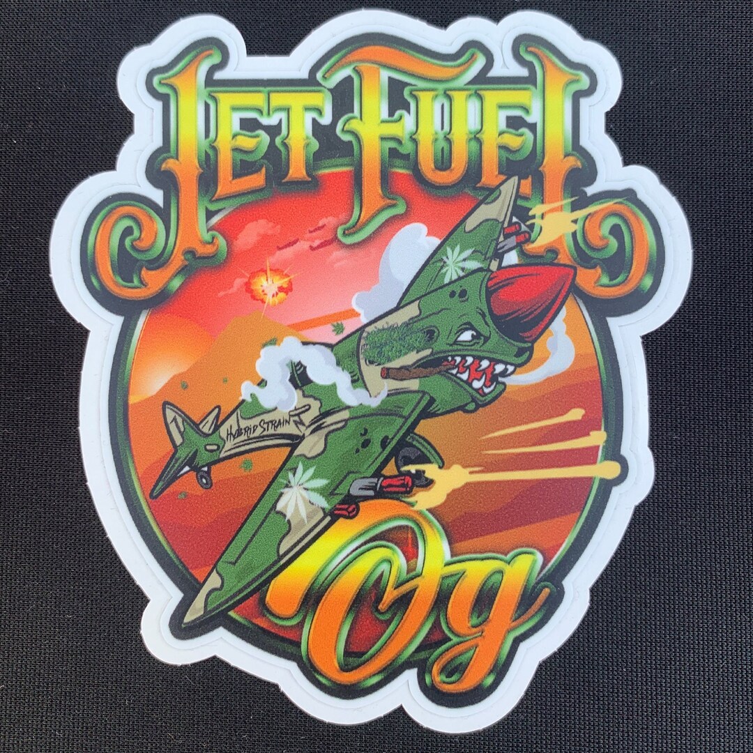 Jet Fuel OG Cannabis Sticker - Etsy