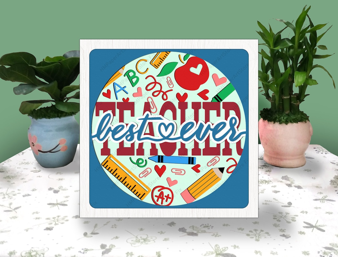 Teacher Best Ever 3D Box Paper Cut Light Box Svg,teacher Life Shadow ...