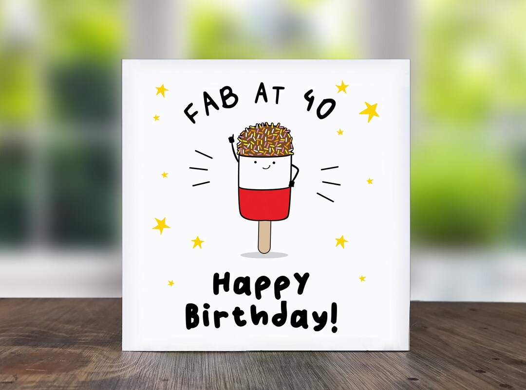 Fab at 40 Happy Birthday: Funny 40th Birthday Card, 40 and Fab, Cute ...