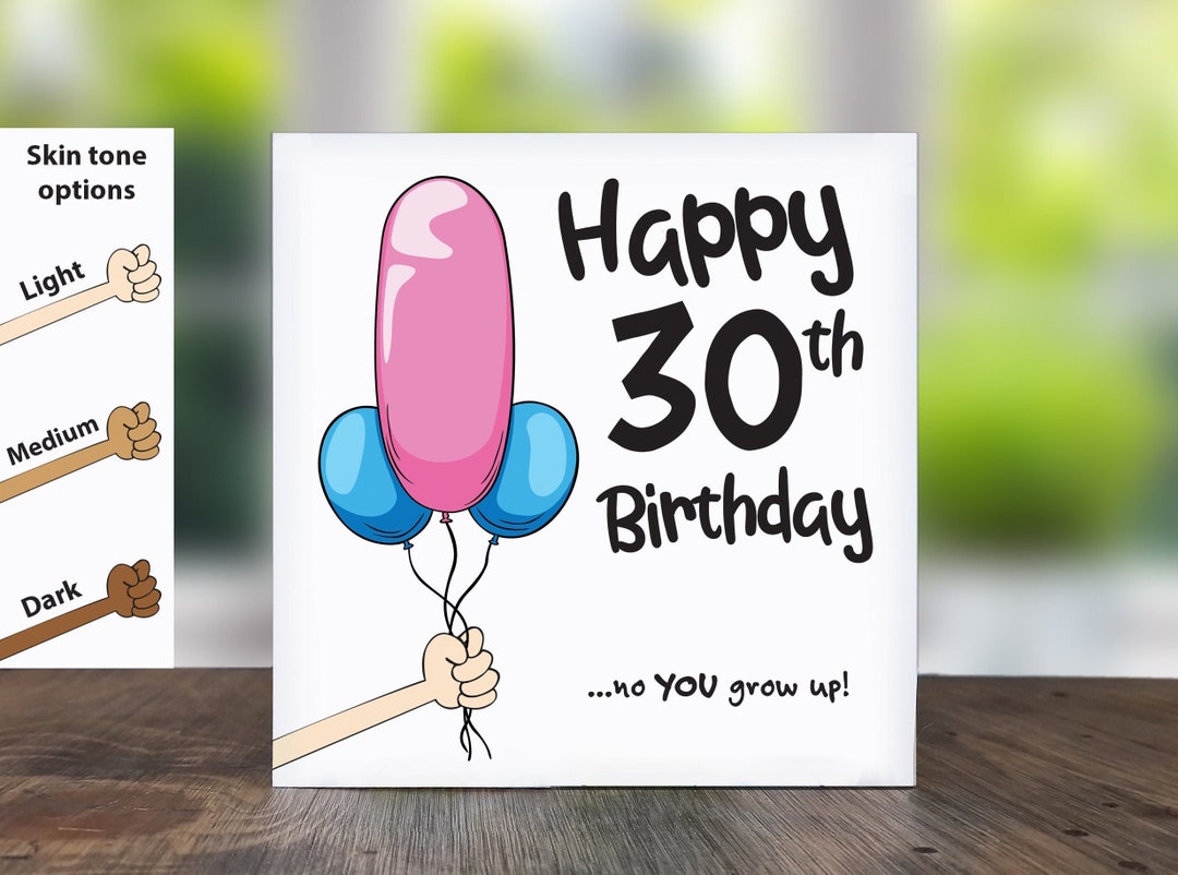Happy 30th Birthday No You Grow Up: Friend 30th Birthday Card, Rude ...