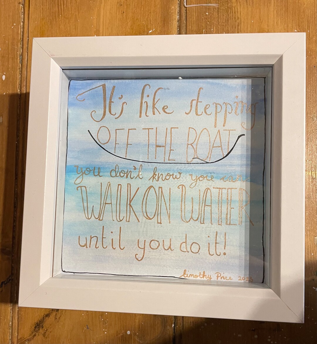 Step off the Boat, Motivational Picture, Picture in Frame, Box Frame - Etsy
