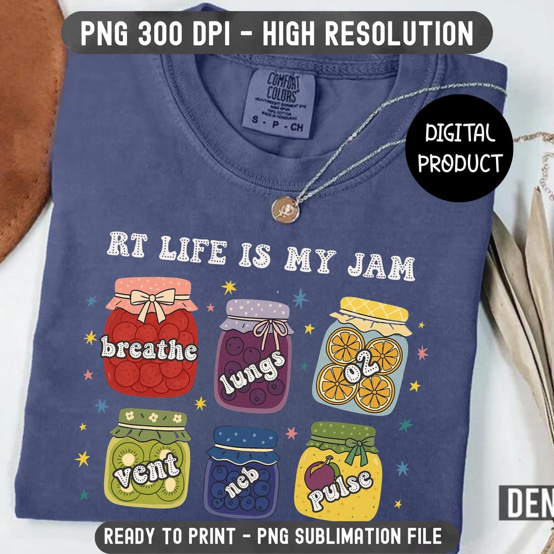 RT Life is My Jam Png, Respiratory Therapist Png, Sublimation Design ...