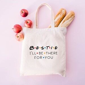 Friend Support Tote Bag, Best Friend Canvas Tote, Besties Gift, I'll Be ...