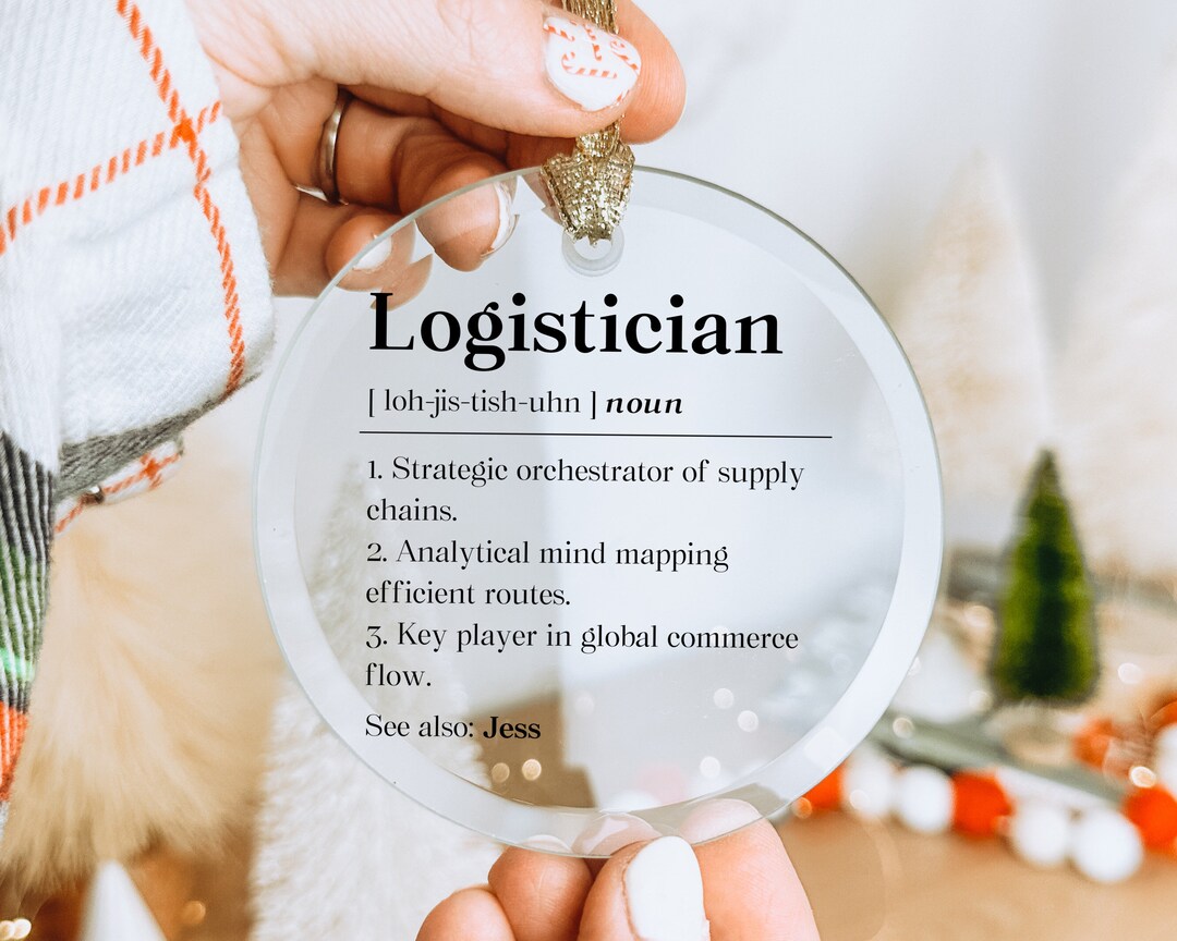 Logistics Expert Definition Glass Ornament, Logistician Appreciation ...