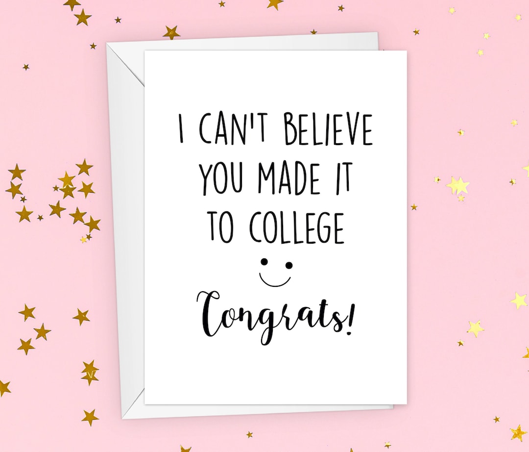 Funny College Admissions Congrats Card, Best Friend College Admission ...