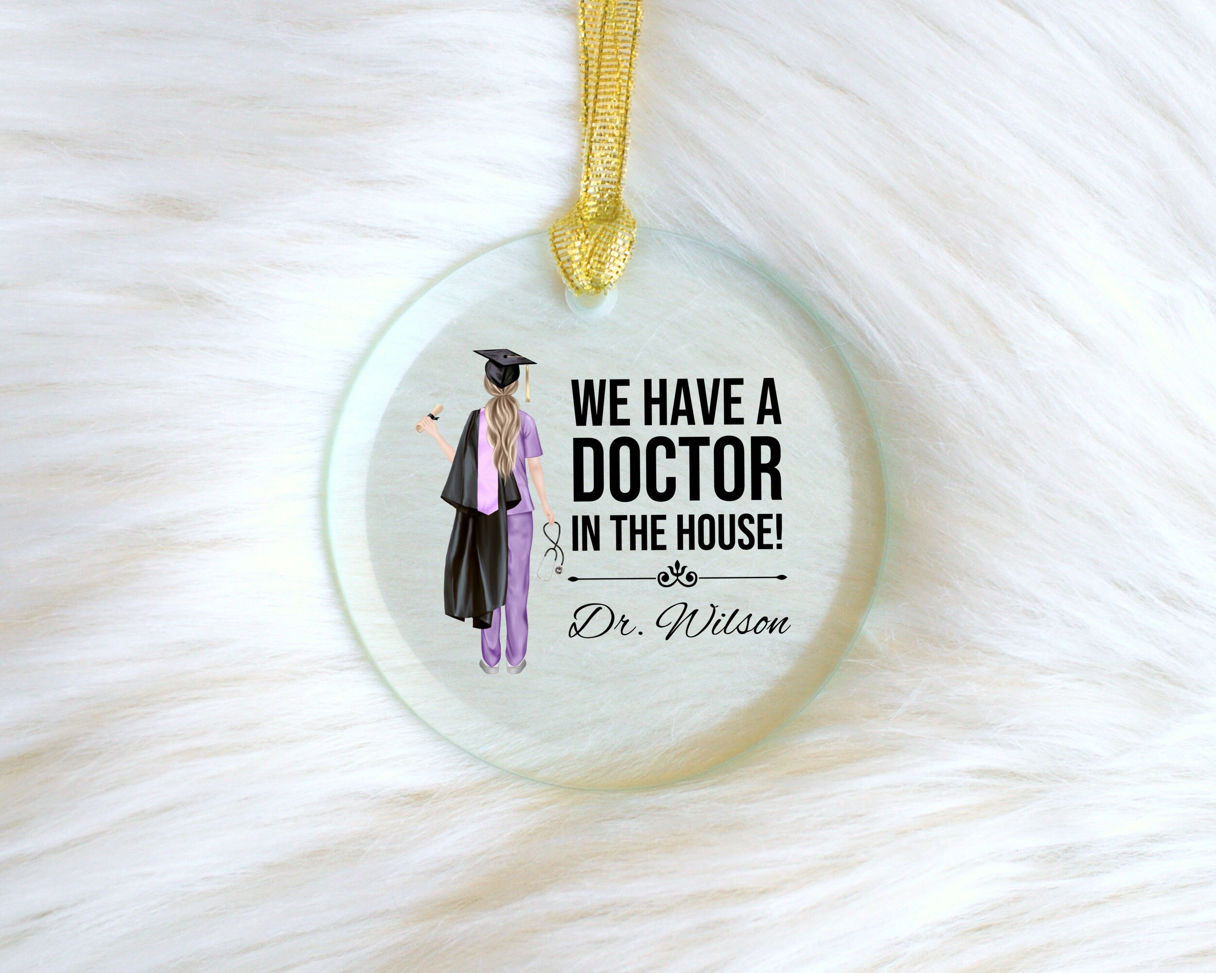 Personalized Doctor Graduation Glass Ornament, We Have A Doctor in the ...