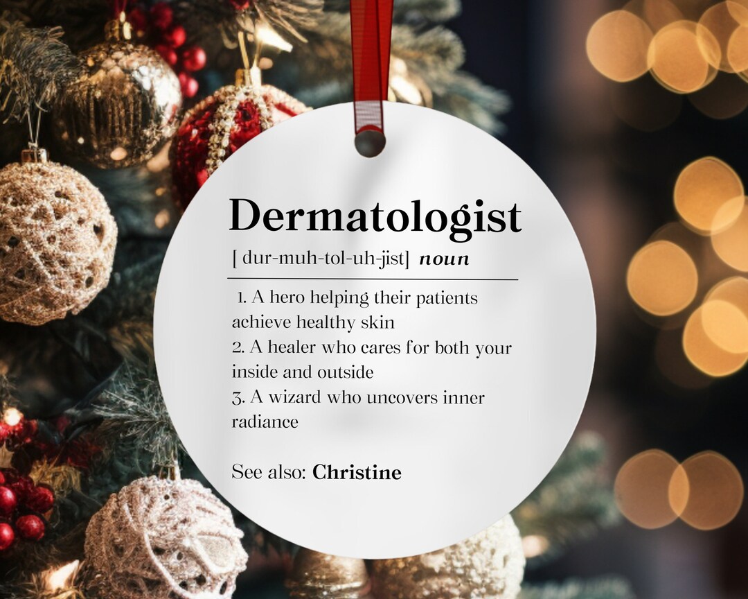 Personalized Dermatologist Birthday Ornament, Derma Dr Definition Gift ...