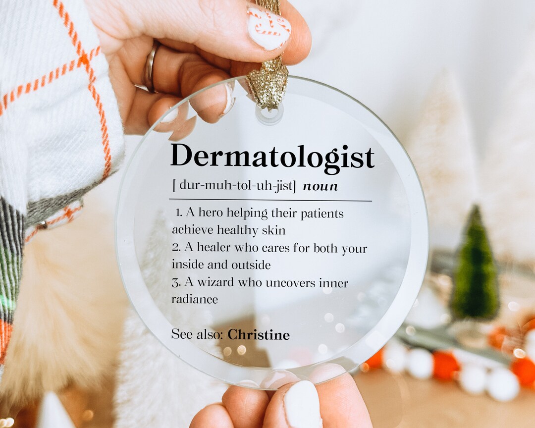 Personalized Dermatologist Birthday Glass Ornament, Derma Dr Definition ...