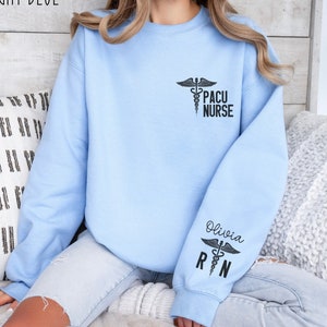 Personalized PACU Nurse Sweatshirt, Long Sleeve Custom Name PACU Nurse ...