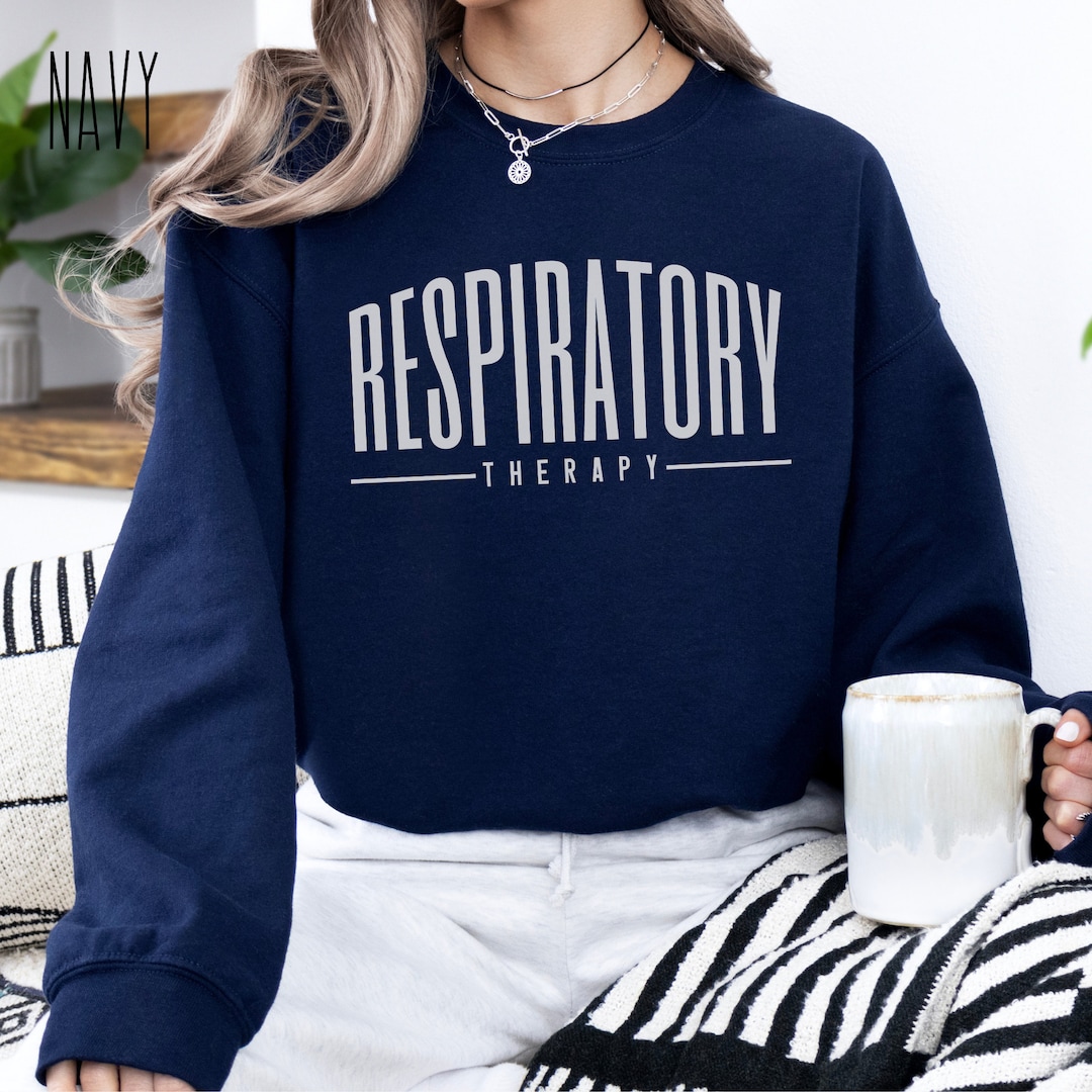 Respiratory Therapist Sweatshirt, Long Sleeve Respiratory Therapist ...