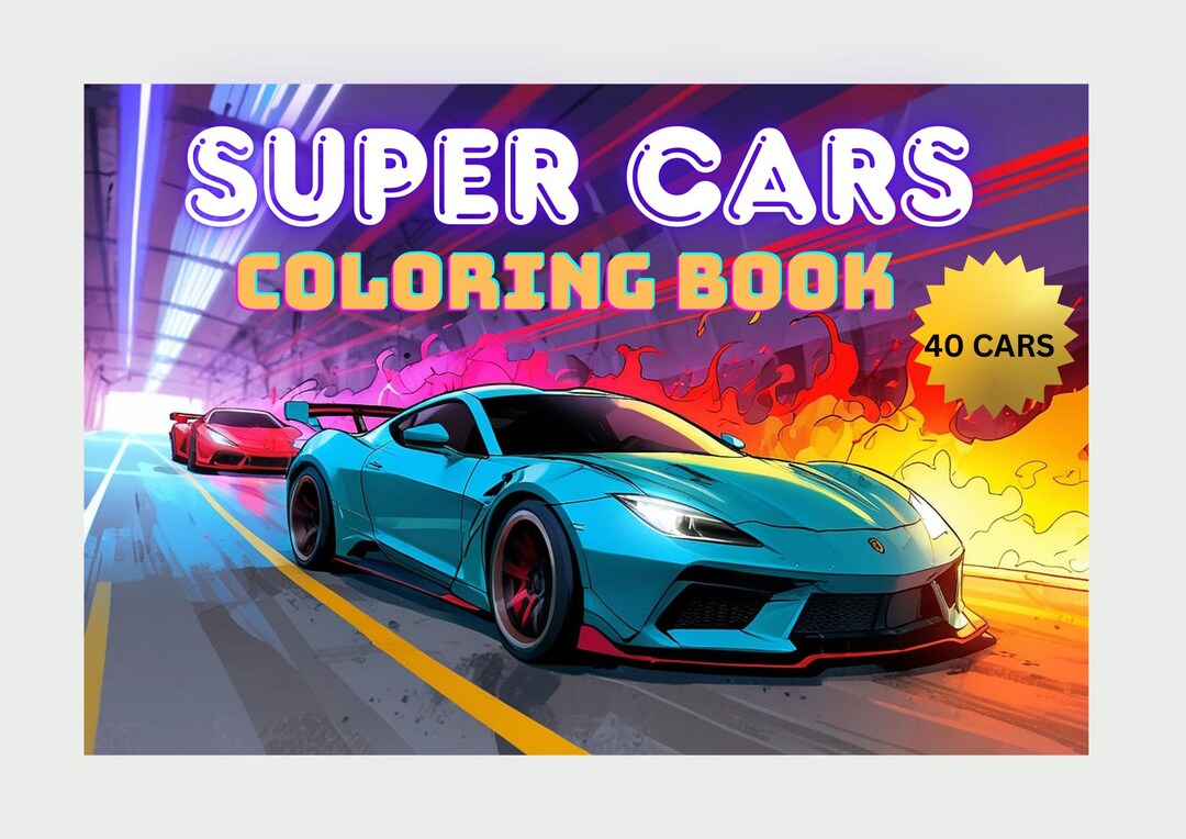Super Cars Coloring Book for Kids - 40 Pages of Cool Cars - Printable ...
