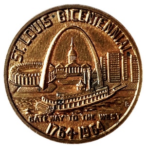 1964 Saint Louis Missouri Bicentennial Token - 200th Anniversary ...