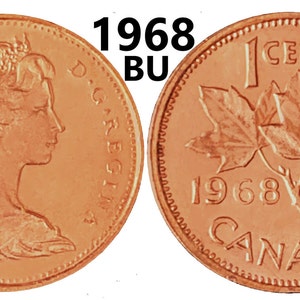 Canada 1968 Bright Uncirculated 1 Cent, Nice Red, Purchase Individually ...