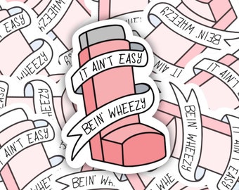 It Ain't Easy Bein' Weezy Inhaler Sticker - Etsy