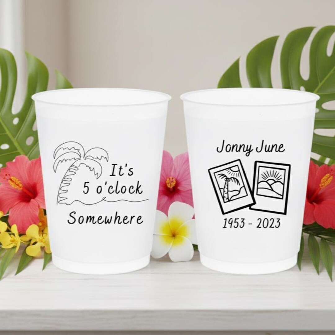Personalized Memorial Cups, It’s 5 O’clock Somewhere, Beach Celebration ...