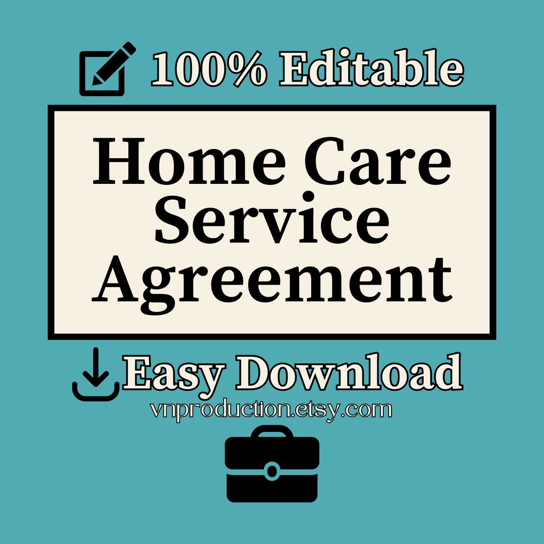 Home Care Service Agreement by Professional Lawyer, Fully Editable ...