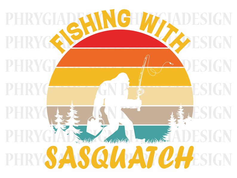 Fishing With Sasquatch Svg Png , Bigfoot Svg , Yeti Svg , Fishing Svg ...
