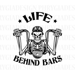 Skeleton Life Behind Bars Svg , Skeleton Drive Motorcycle Svg , Biker ...