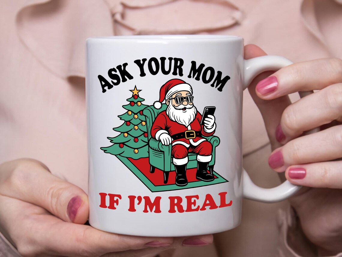 Ask Your Mom Funny Santa Svg Png , Santa Claus Svg , Christmas Shirt ...