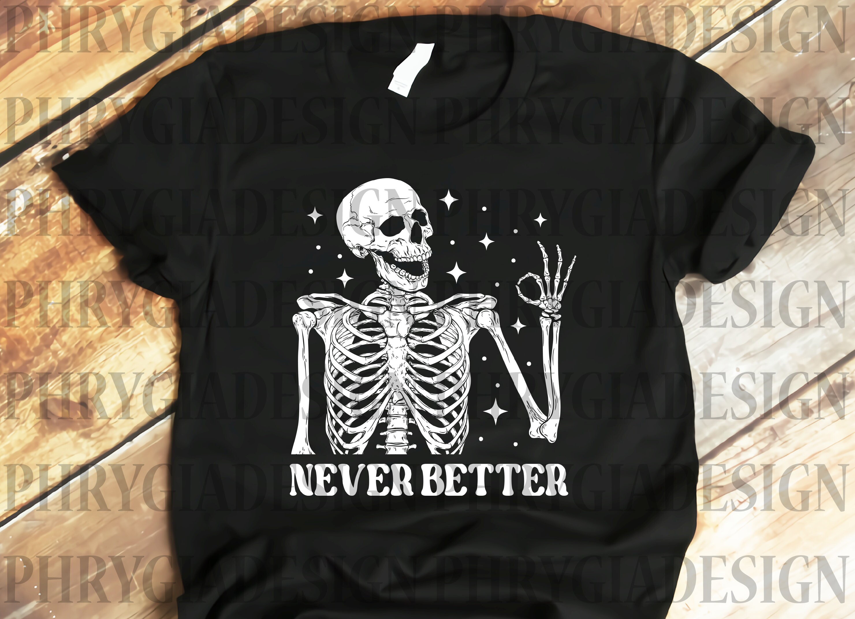 Never Better Skeleton Svg Png , Halloween Svg , Trick or Treat Svg ...