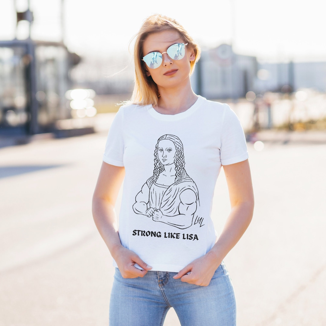 Strong Like Lisa Buff Mona Lisa Gym T-shirt Swole Lisa - Etsy UK