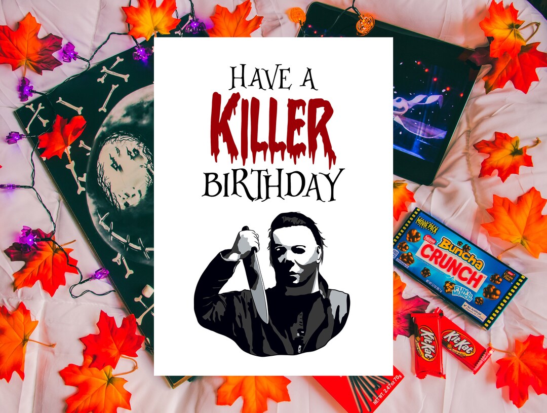 Have a Killer Birthday Michael Myers Greetings Card - Etsy