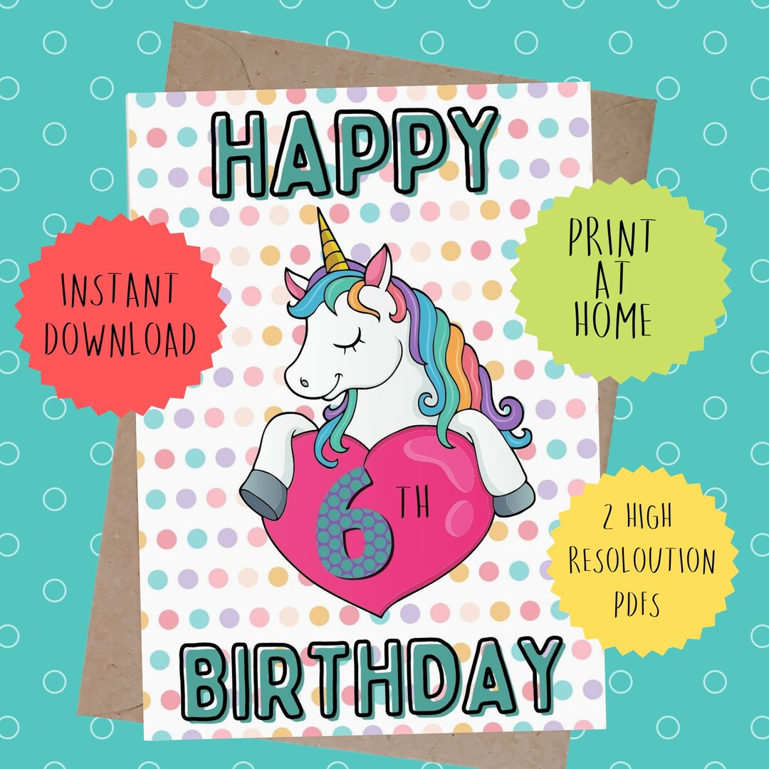 Unicorn 6th Birthday Card - Printable Card, Birthday Unicorn for Girl ...