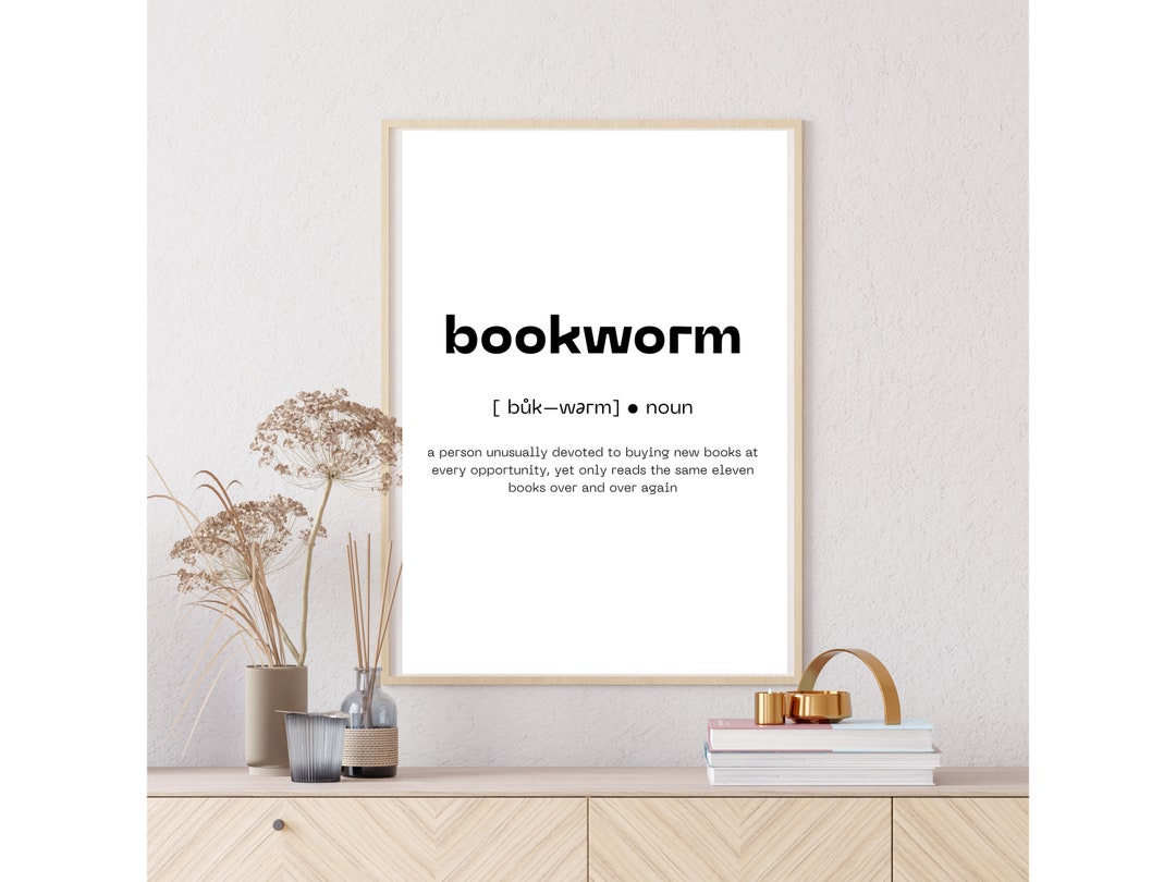 Bookworm Definition Print | Quotes About Reading | Bookworm Definition ...