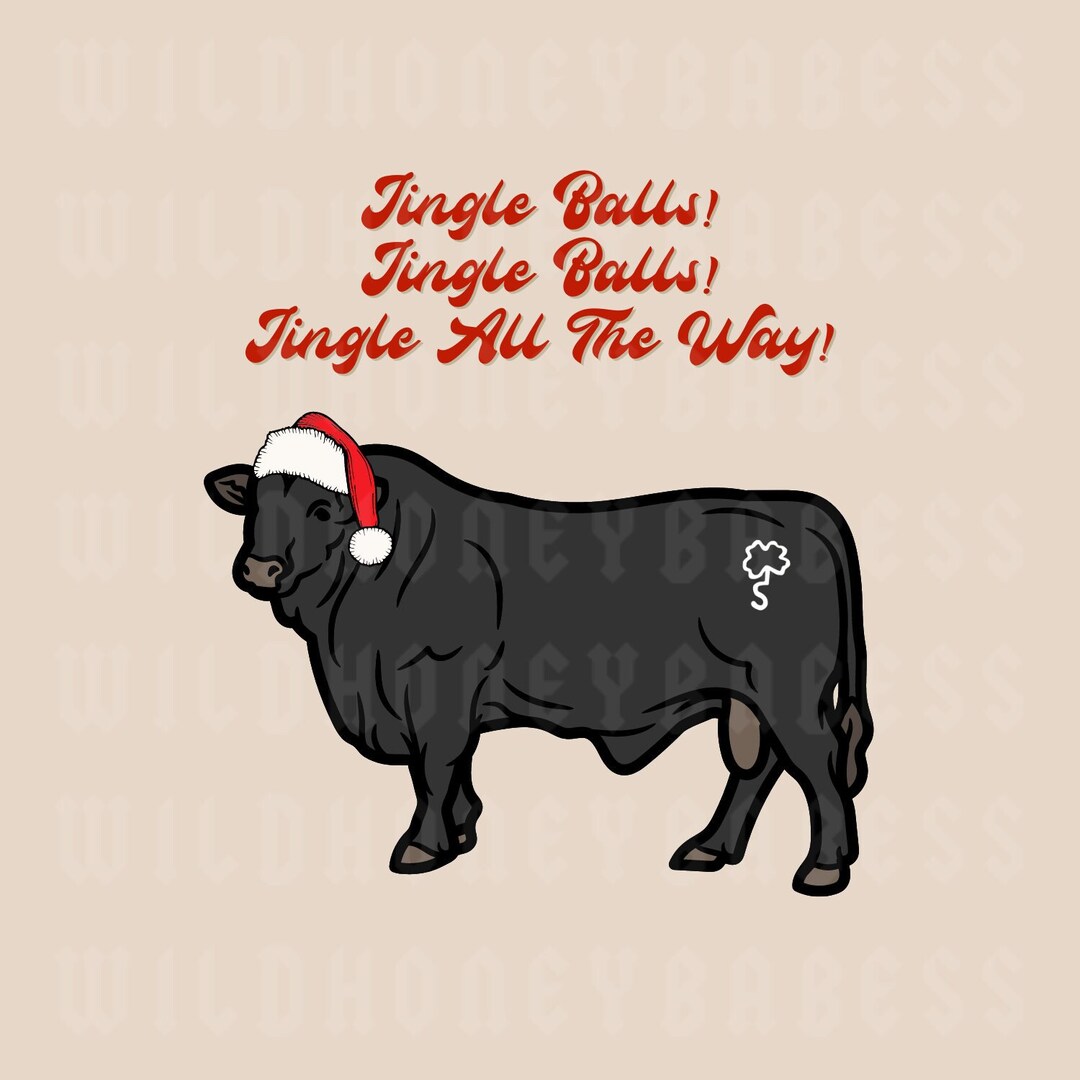 Jingle Balls Jingle All the Way Png, Jingle Bells Png, Cow Christmas ...