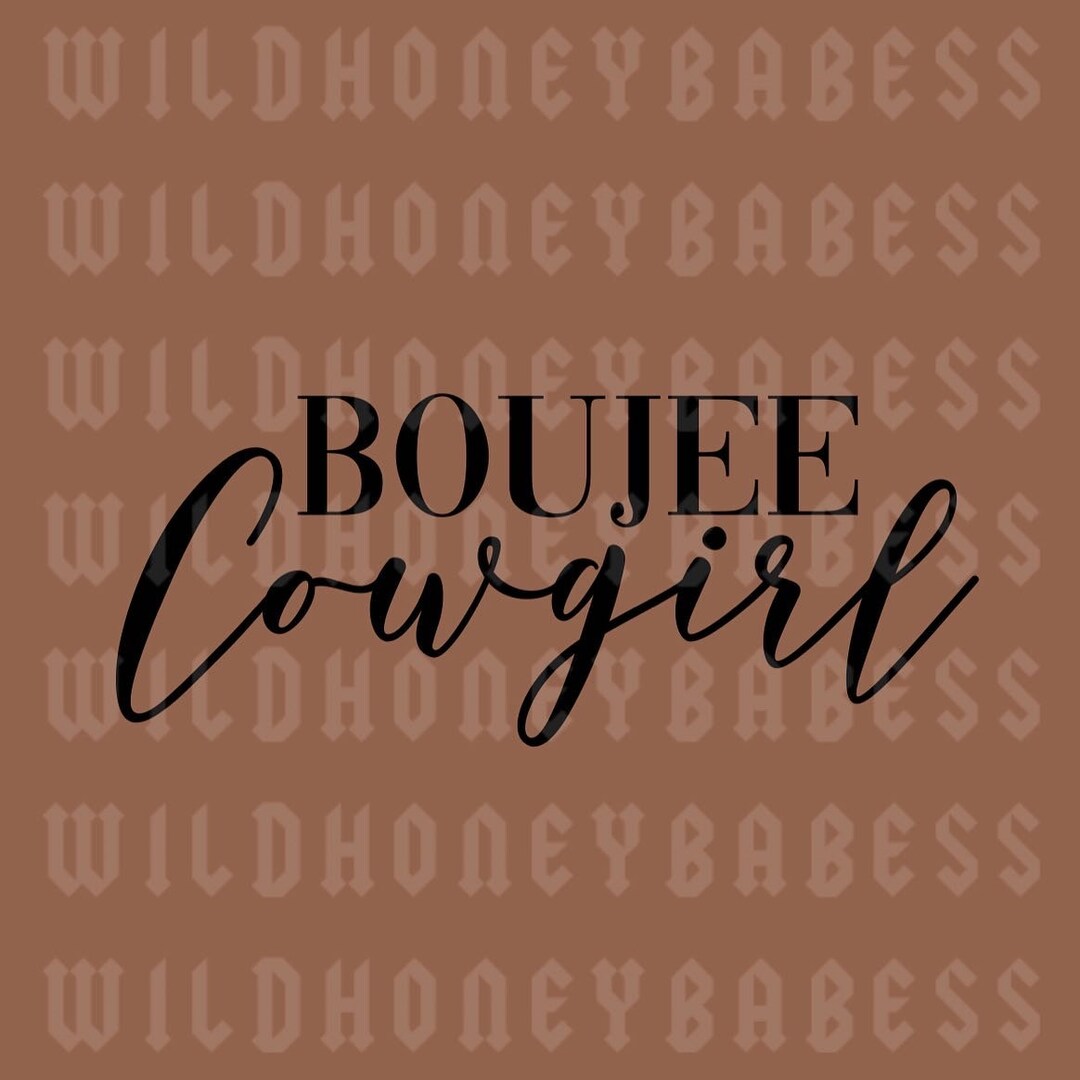 Boujee Cowgirl Png, Boujee Png, Cowgirl Png, Western Png, Cowboy Png ...