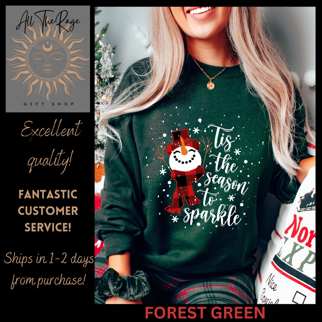 Tis the Season to Sparkle/snowman With Snow Christmas Sweatshirt ,women ...