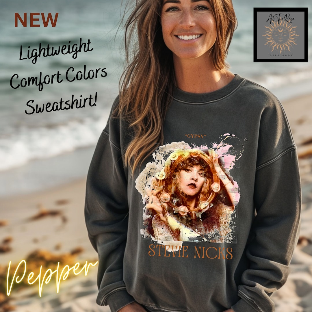 Stevie Nicks Gypsy Lyrics Unisex LIGHTWEIGHT Comfort Colors Crewneck ...