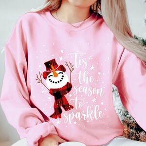 Tis the Season to Sparkle/snowman With Snow Christmas Sweatshirt ,women ...