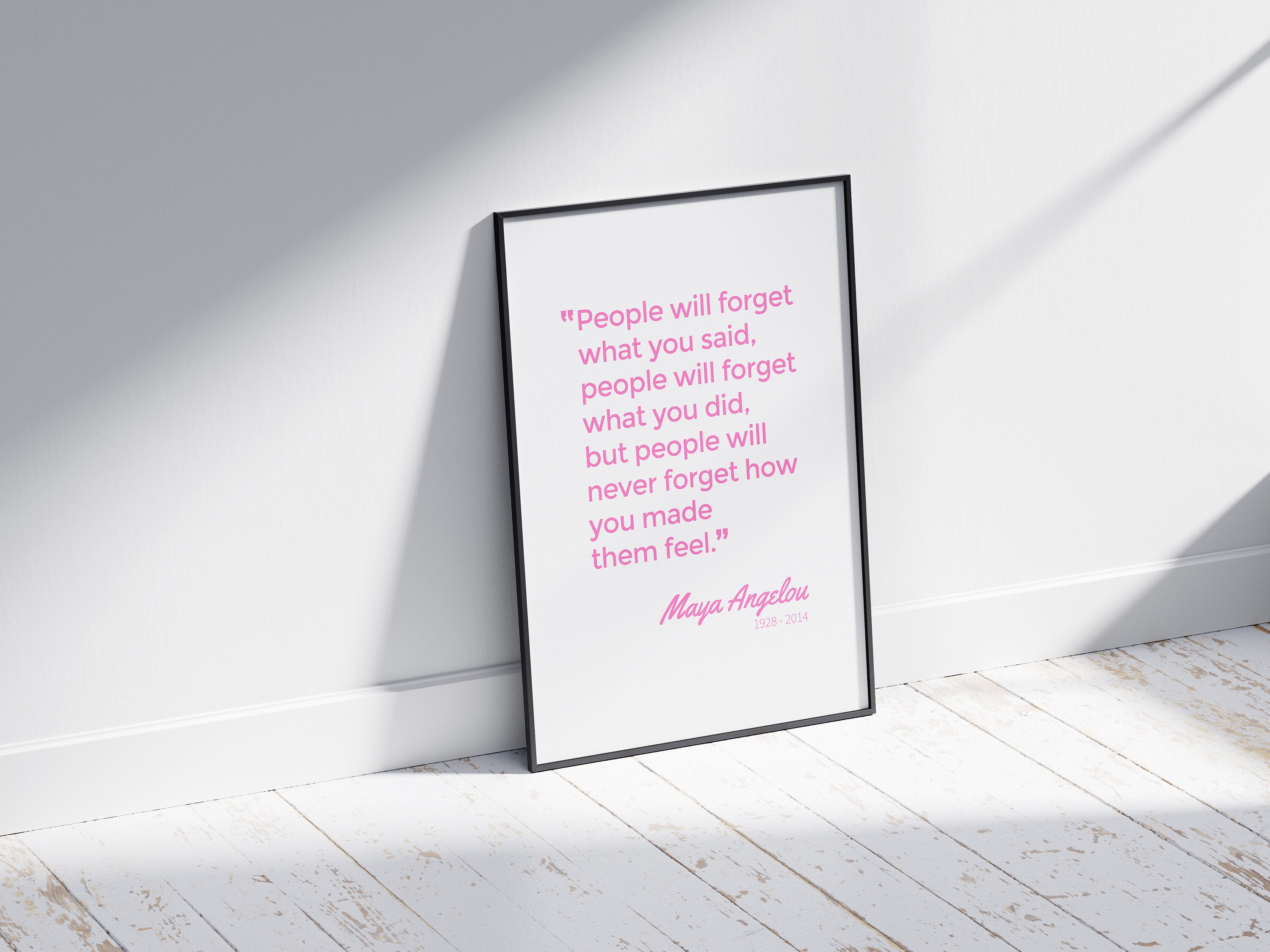Maya Angelou Typography Poster People Will Forget What You Said ...
