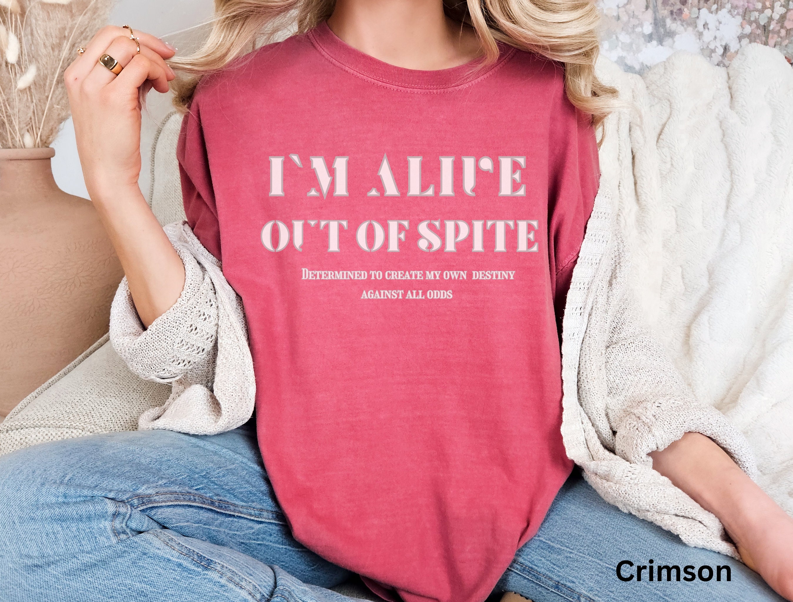 I'm Alive Out of Spite Mental Health Shirt Sarcastic Shirt Survivor ...