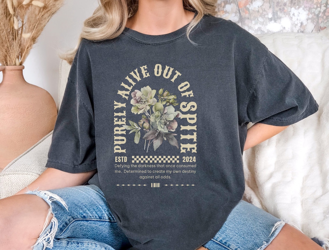 Alive Out of Spite T-shirt Survivor Shirt Mental Health Awareness ...