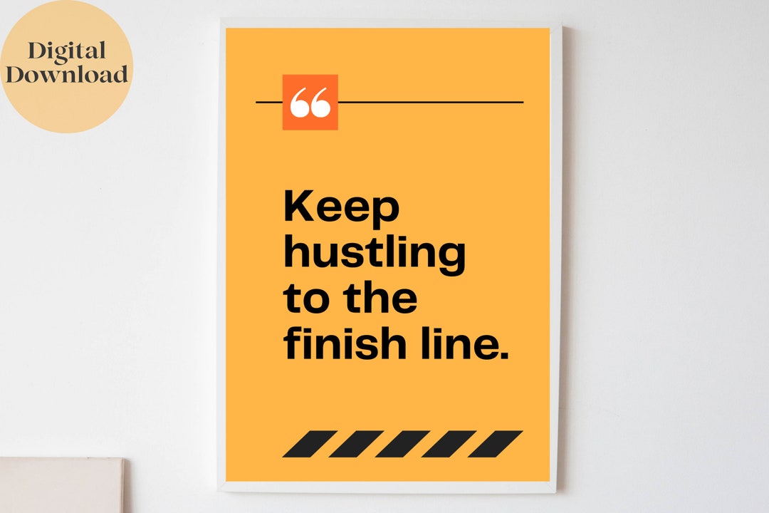 Finish Line: Inspirational Quotes Print, Motivational Print ...