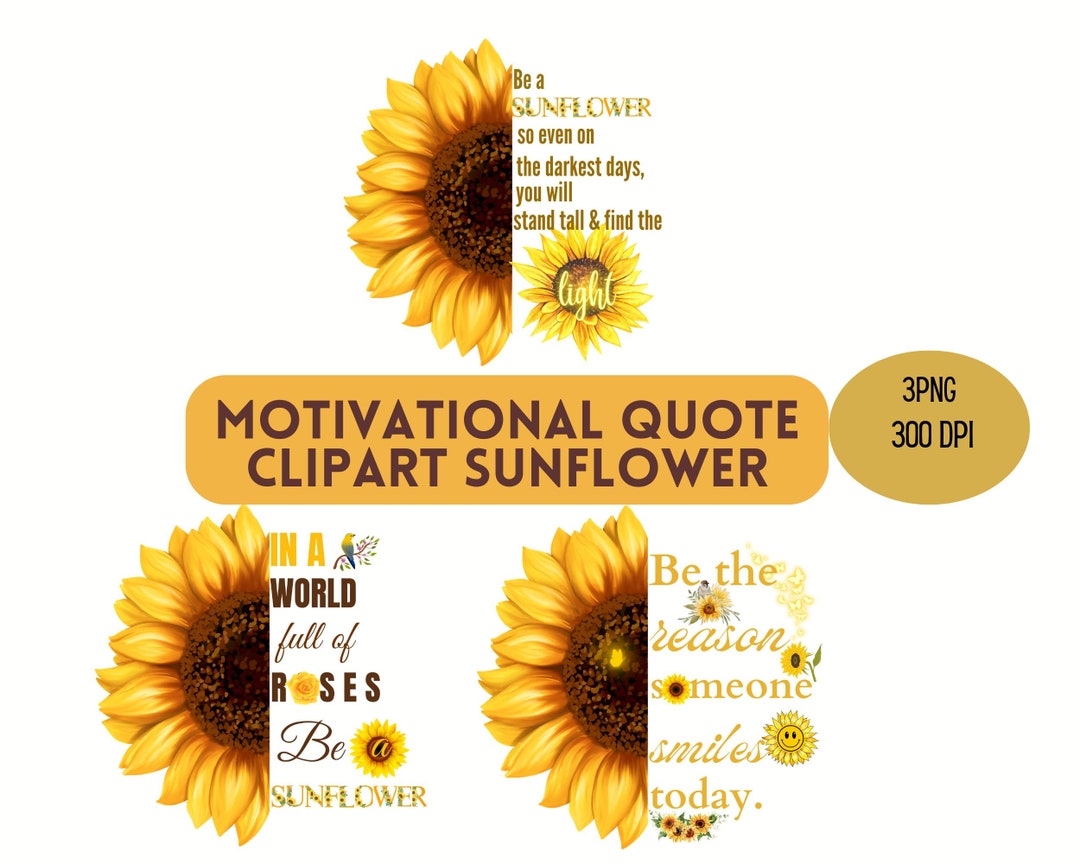 Inspirational Sunflower PNG, Positive Quotes, Mental Health Awareness ...